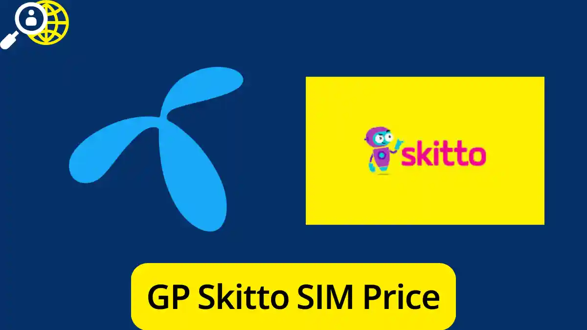 GP Skitto SIM Price 2026 | জিপি স্কিটো সিমের দাম ও কেনার নিয়ম